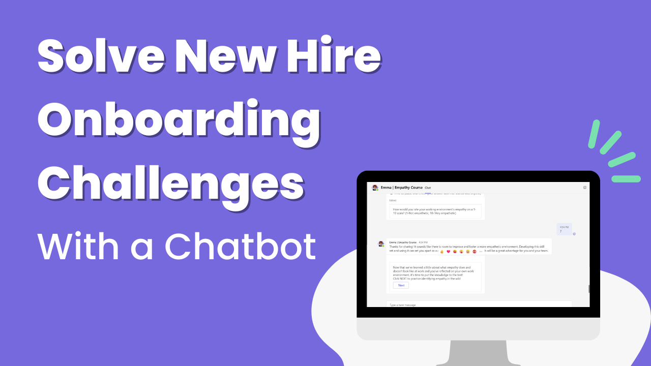Solve New Hire Onboarding Challenges With a Chatbot